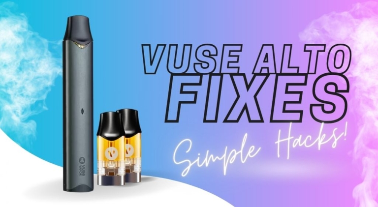 Vuse Alto Fixes - Simple Hacks to Repair Your Vuse!