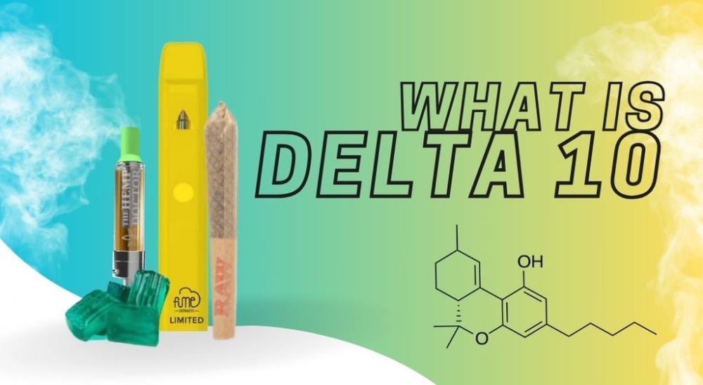 What is Delta 10? | Benefits + Side Effects of Δ10-THC